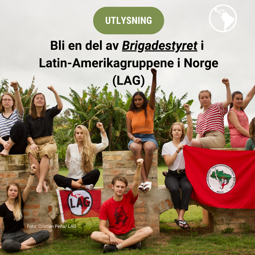 Bli med i Brigadestyret i LAG! - Latin-Amerikagruppene i Norge